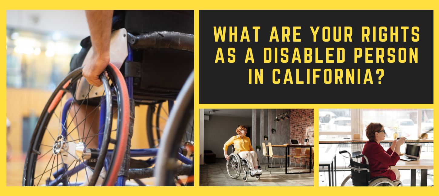 What Are Your Rights as a Disabled Person in California?